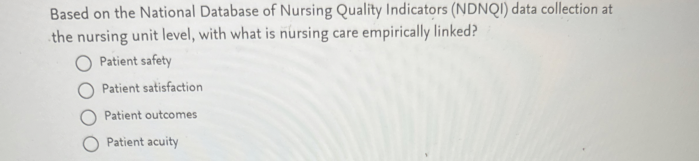 Solved Based on the National Database of Nursing Quality | Chegg.com