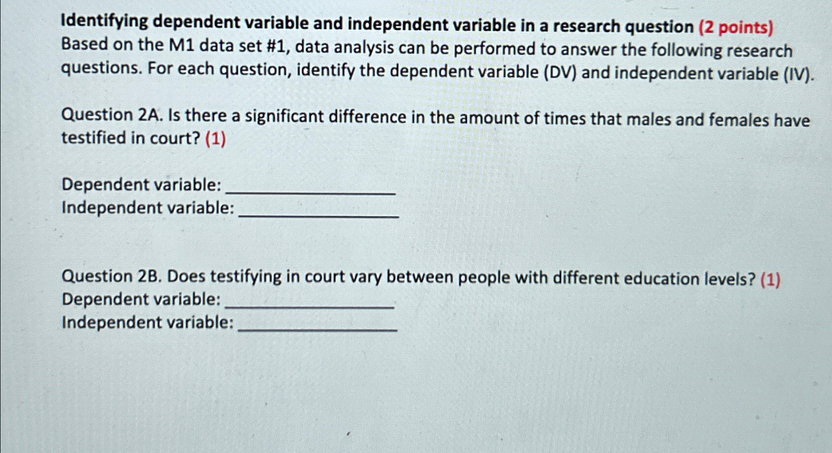 Solved Identifying dependent variable and independent | Chegg.com