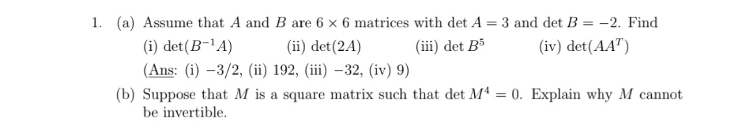 Solved (a) ﻿Assume that A and B ﻿are 6×6 ﻿matrices with | Chegg.com