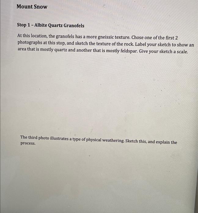 Mount Snow Stop 1 - Albite Quartz Granofels At this | Chegg.com