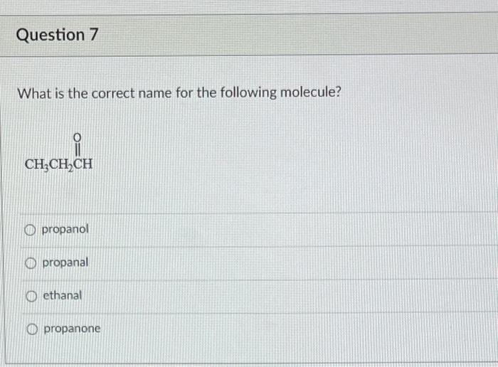 Solved What is the correct name for the following molecule? | Chegg.com