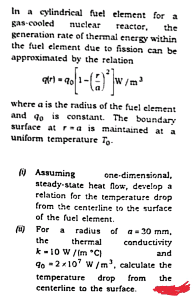 Solved In a cylindrical fue! element for a gas-cooled | Chegg.com
