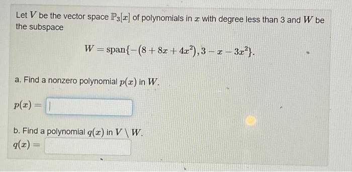 Solved Let V be the vector space P3[x] of polynomials in x | Chegg.com
