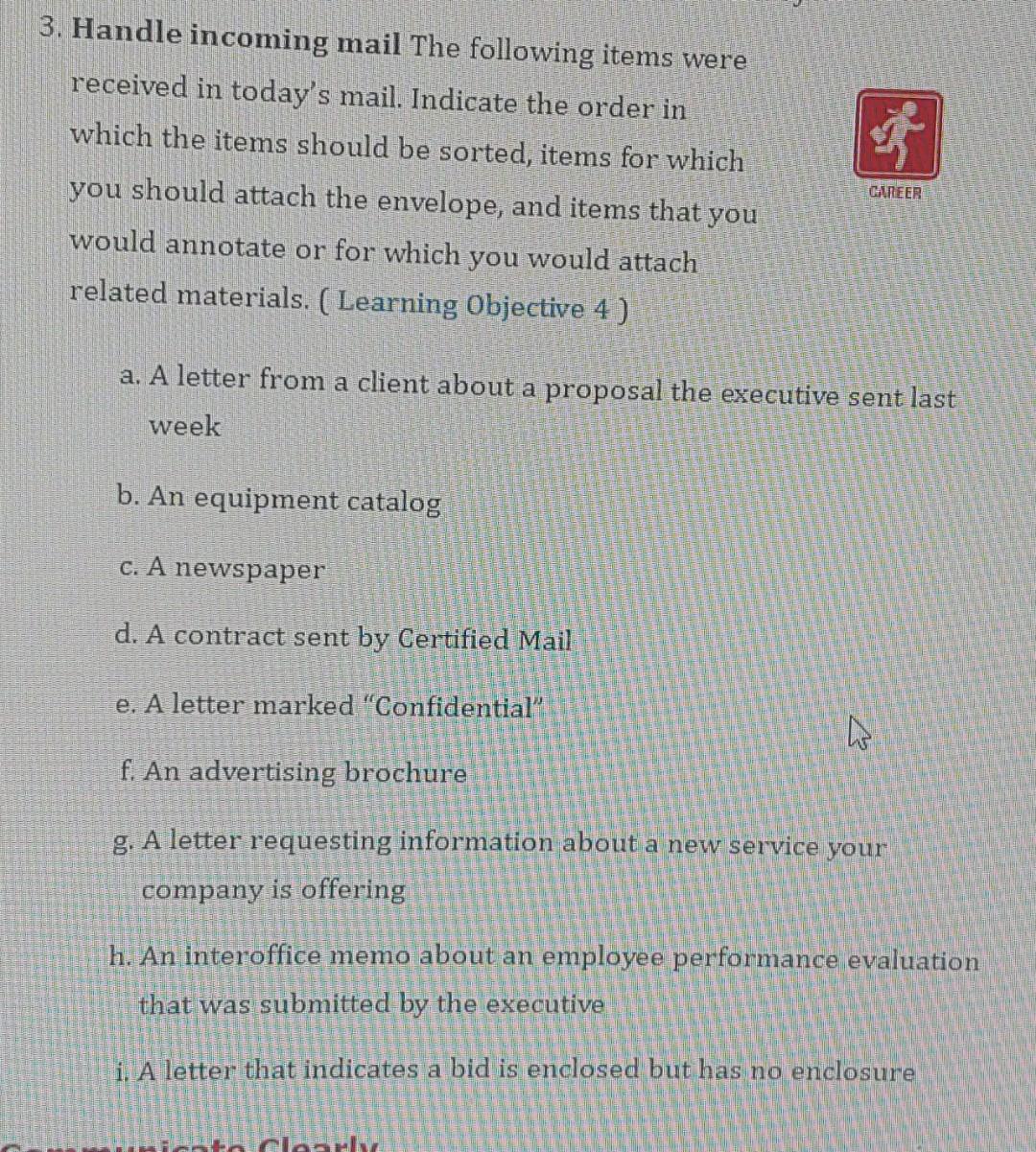 Solved Handle incoming mail The following items were | Chegg.com