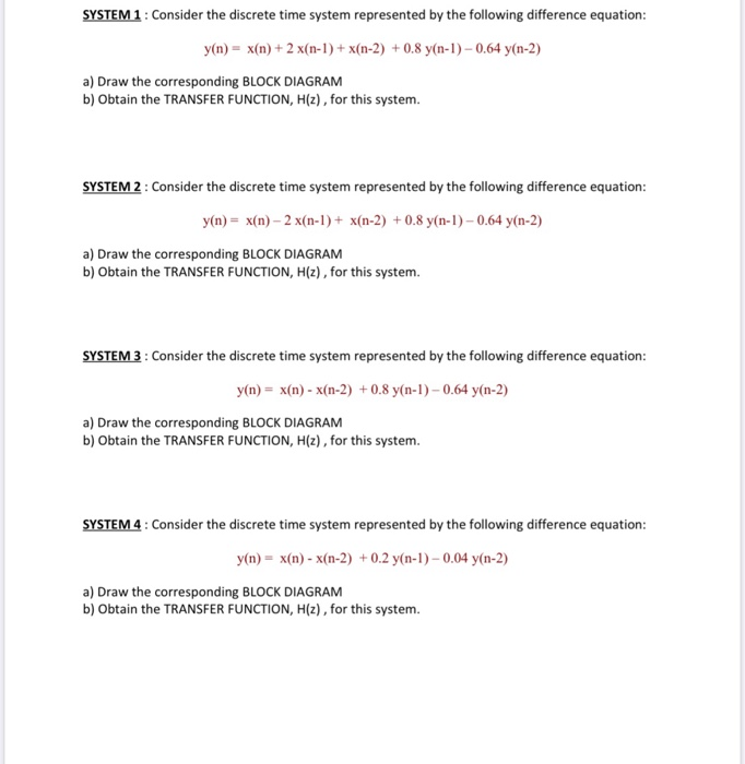 Solved SYSTEM 1 : Consider the discrete time system | Chegg.com