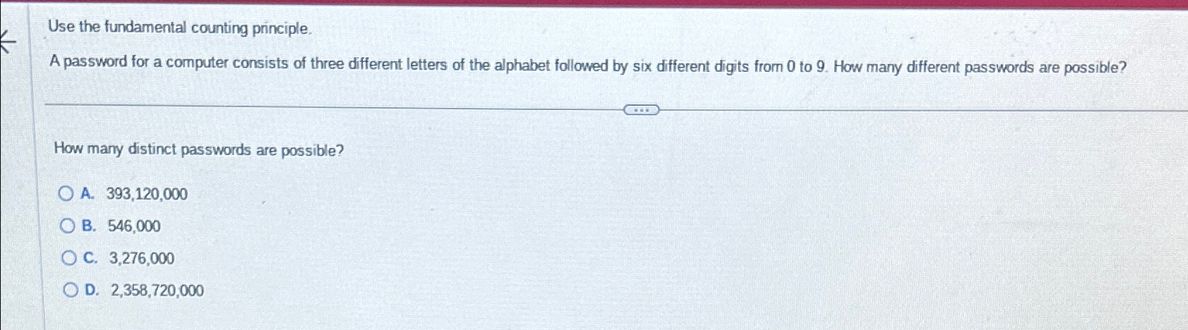 Solved Use the fundamental counting principle.A password for | Chegg.com