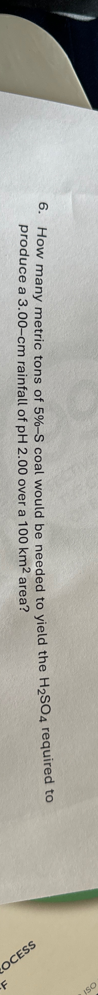 Solved How many metric tons of 5%-S ﻿coal would be needed to | Chegg.com