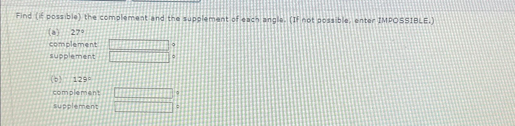 Solved Find (if possible) ﻿the complement and the supplement | Chegg.com
