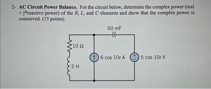 Solved 2- AC Circuit Power Balance. For the circuit below, | Chegg.com