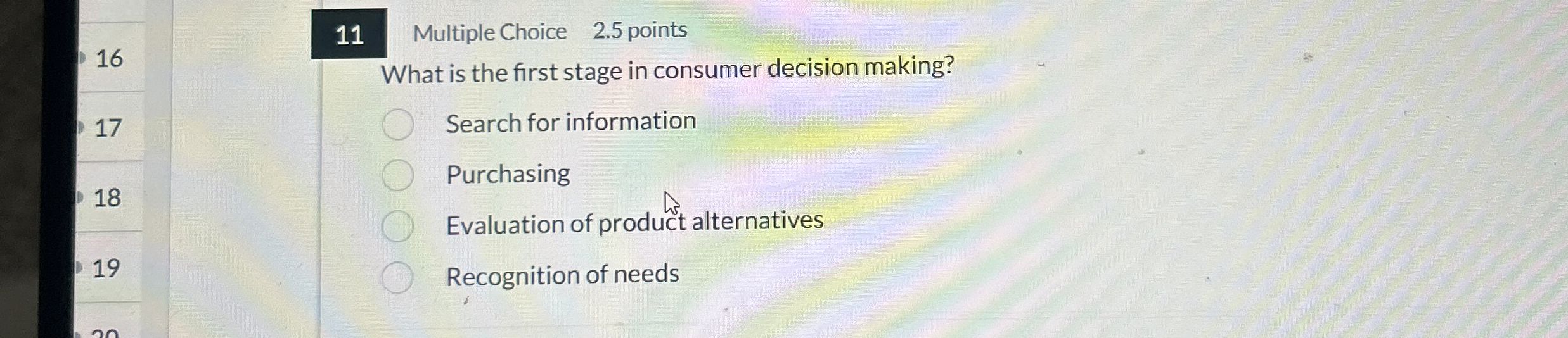 Solved 11 ﻿Multiple Choice 2.5 ﻿pointsWhat is the first | Chegg.com