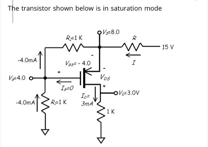 Solved The transistor shown below is in saturation mode | Chegg.com