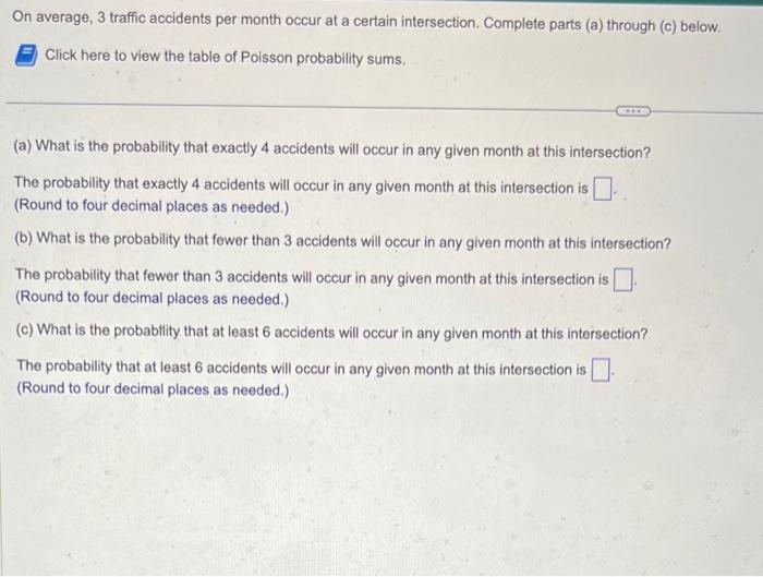 Solved On average, 3 traffic accidents per month occur at a | Chegg.com