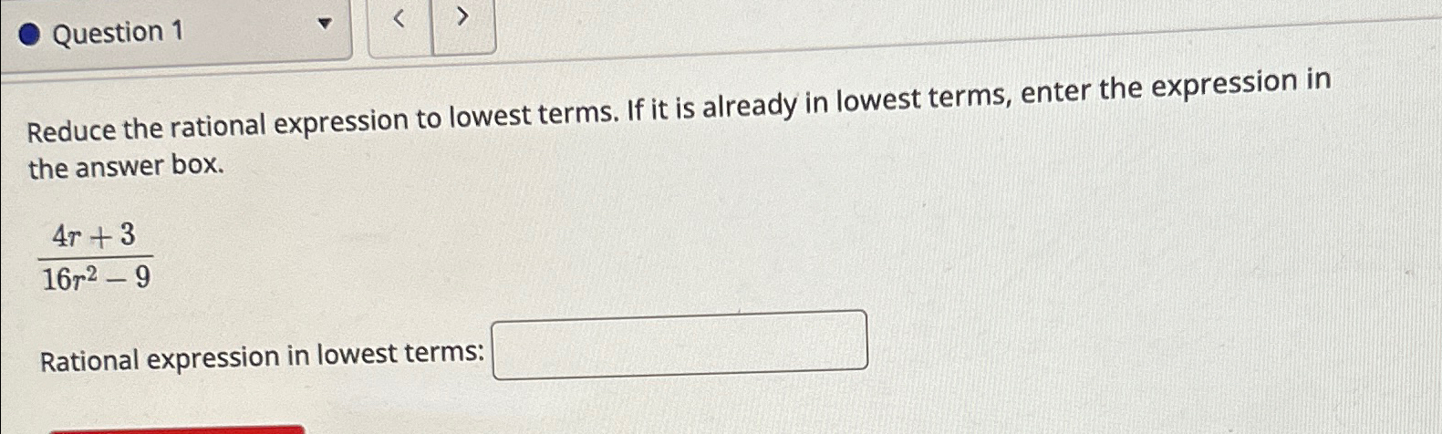 Solved Question 1Reduce the rational expression to lowest | Chegg.com