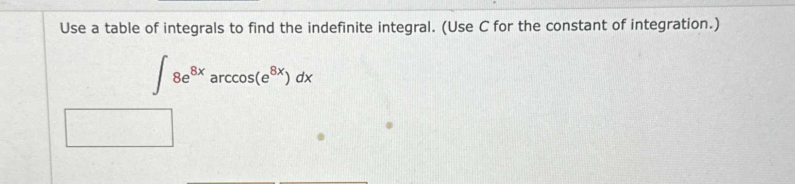 Solved Use a table of integrals to find the indefinite | Chegg.com