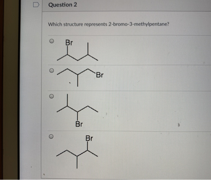 Solved Question 2 Which structure represents | Chegg.com