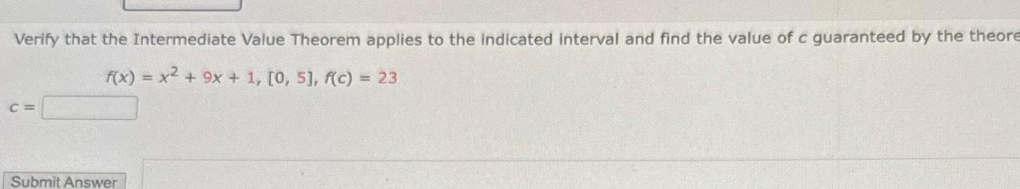 Solved Verify that the Intermediate Value Theorem applies to | Chegg.com