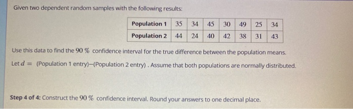 Solved Given two dependent random samples with the following | Chegg.com