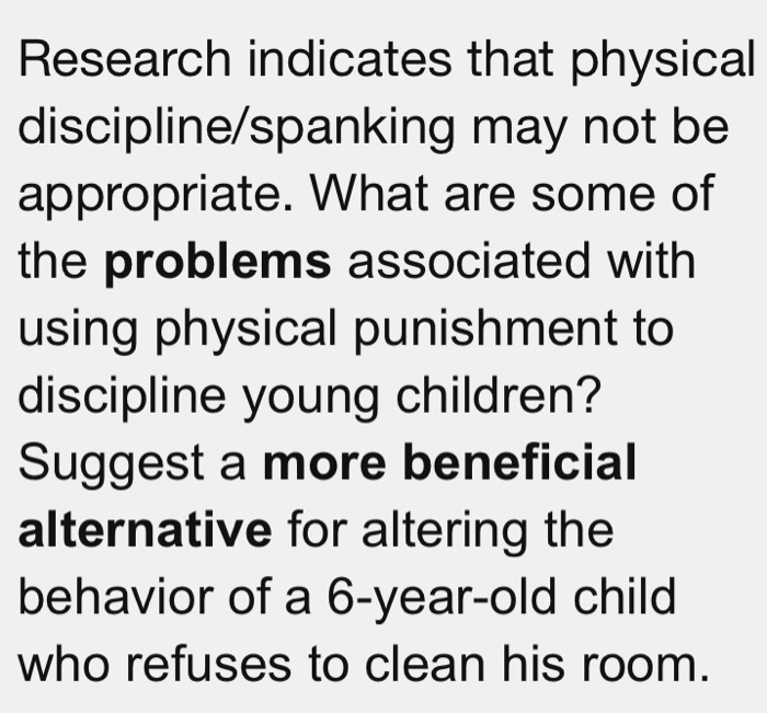 Solved Research indicates that physical discipline/spanking | Chegg.com