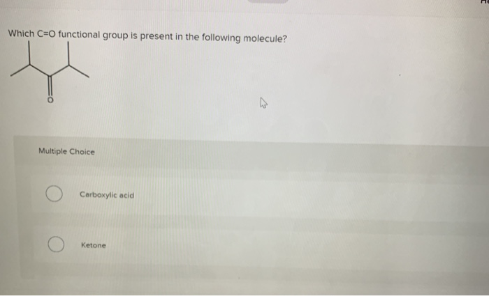 Solved Which C=O functional group is present in the | Chegg.com