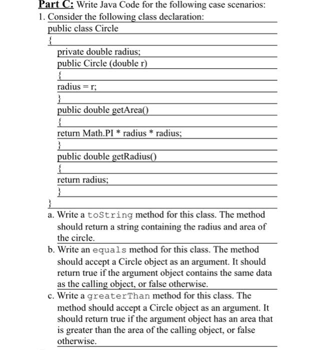 Solved Part C: Write Java Code for the following case | Chegg.com Solved Part C: Write Java Code for the following case | Chegg.com