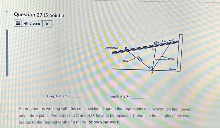 Solved Question 27 (5 points) 4) Listen Length of AC= | Chegg.com
