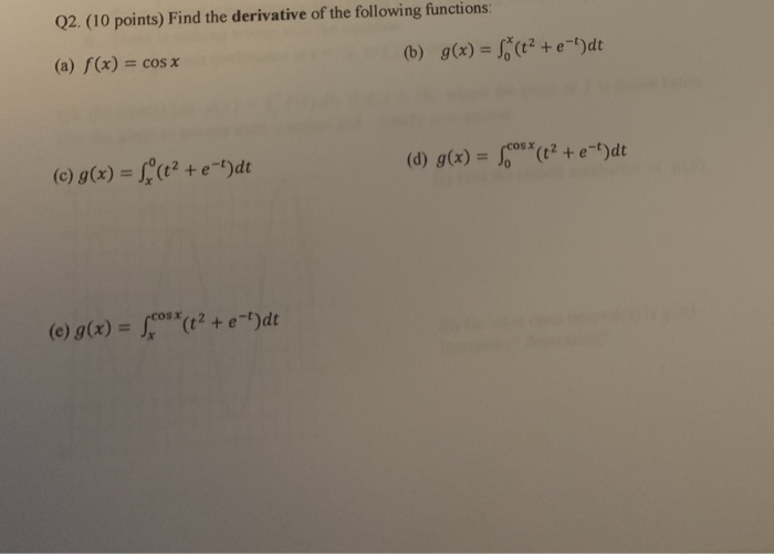 Solved Q2. (10 points) Find the derivative of the following | Chegg.com