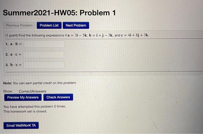 Solved Summer2021-HW05: Problem 2 Previous Problem Problem | Chegg.com