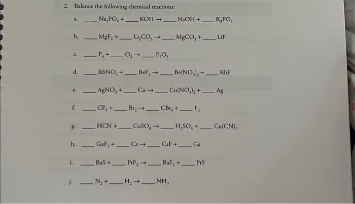 Solved 2. Balance the following chemical reactions: Na3PO4 + | Chegg.com