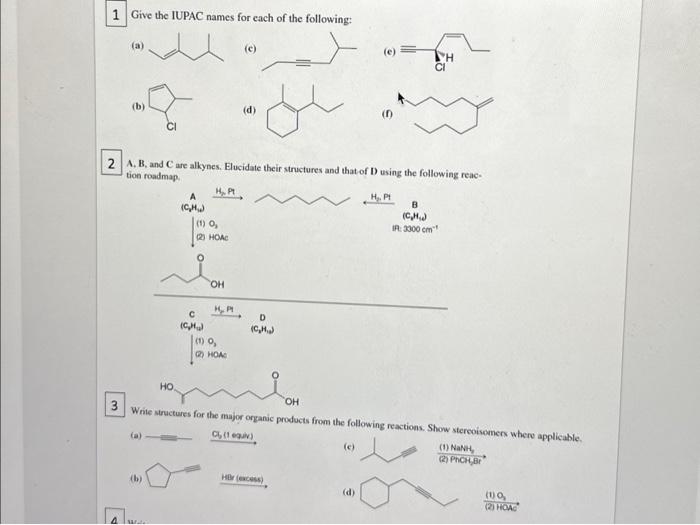 Solved 1 Give the IUPAC names for each of the following: (a) | Chegg.com