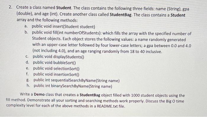 Solved 2. Create a class named Student. The class contains | Chegg.com