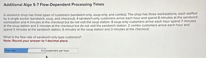 Additional Algo 5-7 Flow-Dependent Processing Times A | Chegg.com