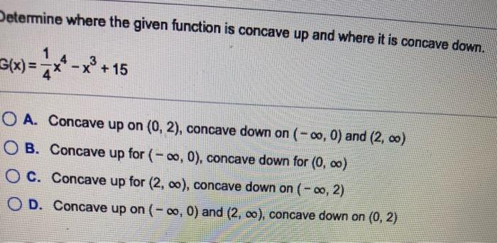 Solved Determine where the given function is concave up and | Chegg.com