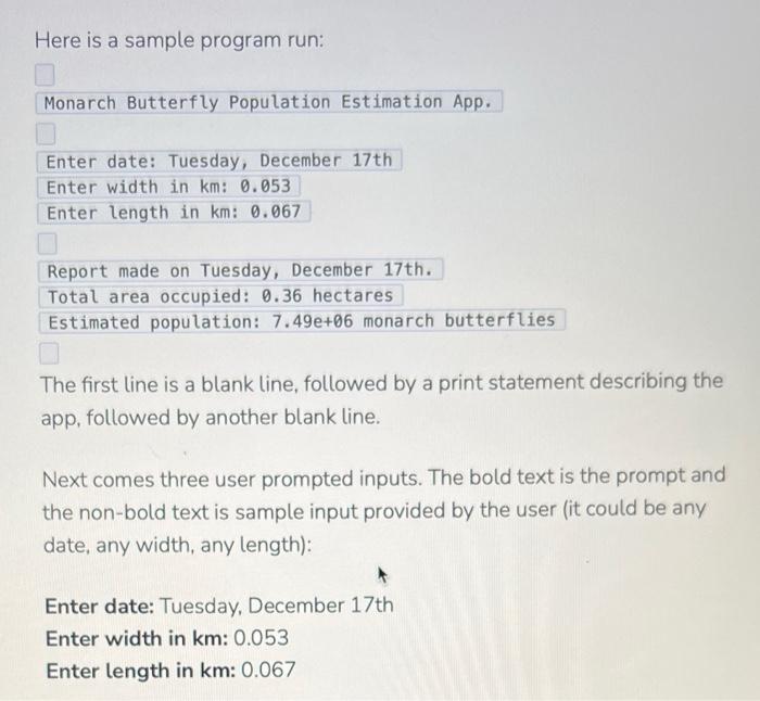 Solved Here is a sample program run: Monarch Butterfly | Chegg.com