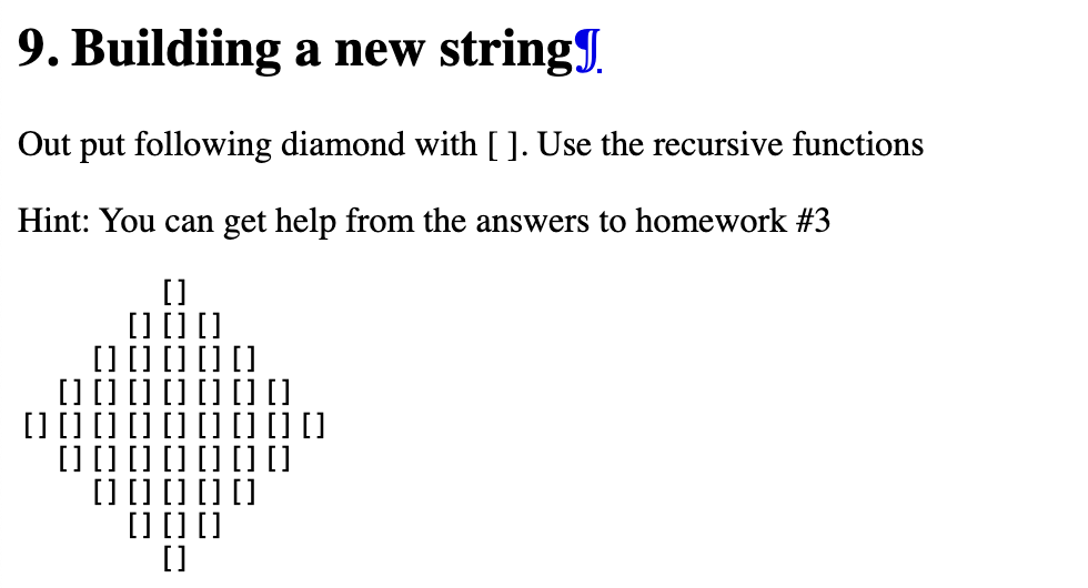 Solved Buildiing a new string Out put following diamond with | Chegg.com