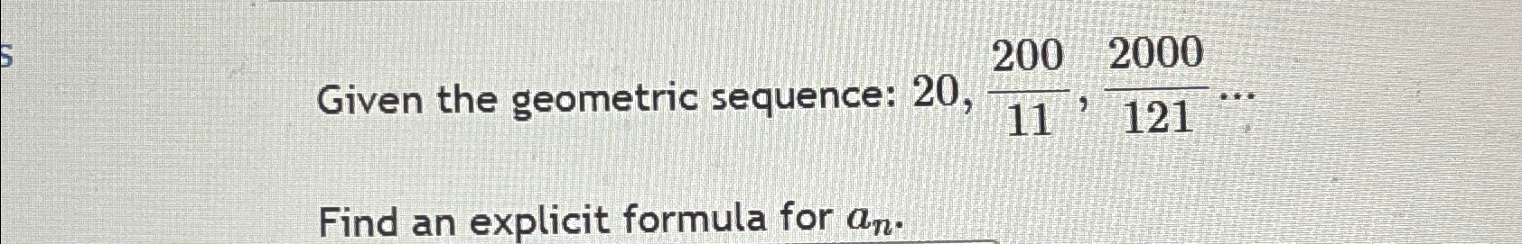 Solved Given the geometric sequence: | Chegg.com