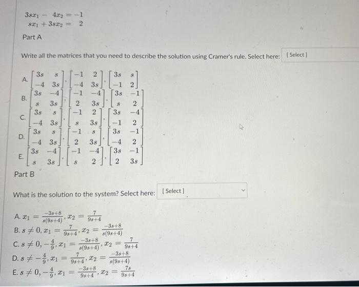 Solved 3sx1−4x2=−1sx1+3sx2=2 Part A Write all the matrices | Chegg.com