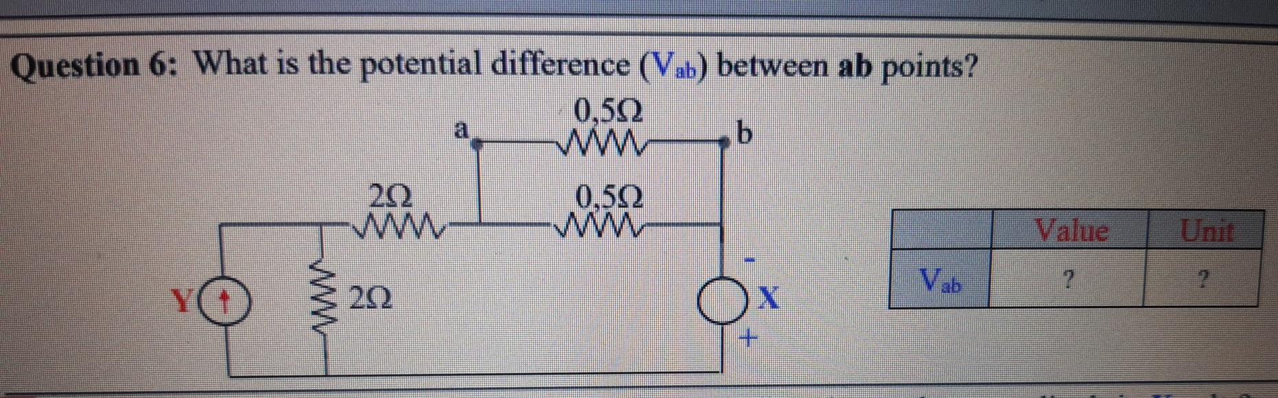 Solved b. Question 6: What is the potential difference (Vab) | Chegg.com