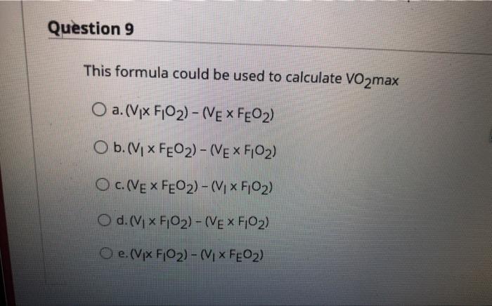 Solved This formula could be used to calculate VO2 max a. | Chegg.com