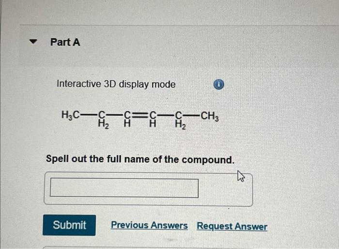 Solved Part A Interactive 3D display mode H₂C-C- CFA -C-CH3 | Chegg.com