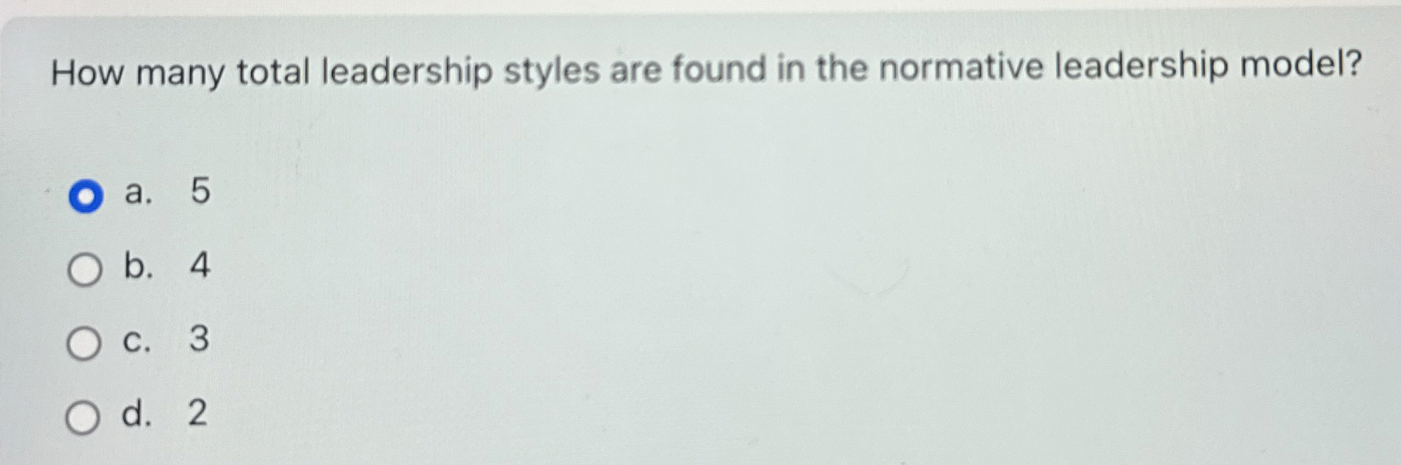 Solved How many total leadership styles are found in the | Chegg.com