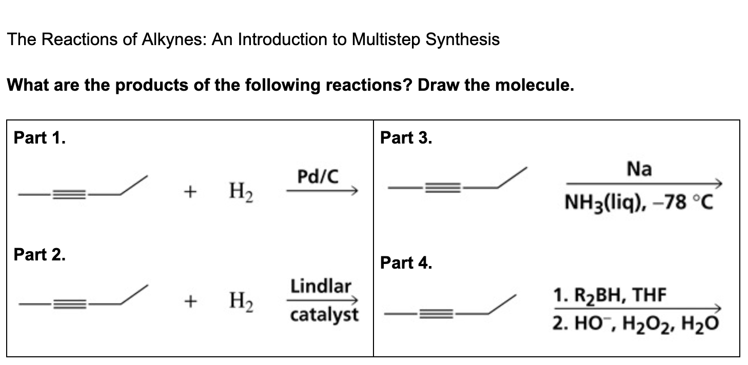 Solved The Reactions of Alkynes: An Introduction to | Chegg.com