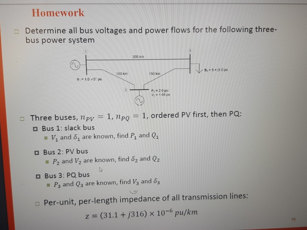 Homework Determine all bus voltages and power flows | Chegg.com