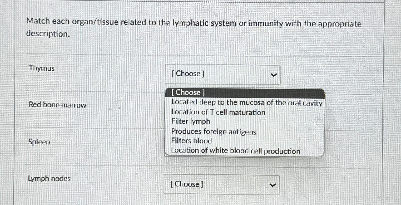Solved Match each organ/tissue related to the lymphatic | Chegg.com