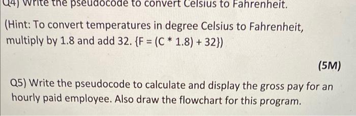 Solved (Hint: To convert temperatures in degree Celsius to | Chegg.com