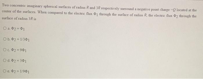 Solved Two concentric imaginary spherical surfaces of radius | Chegg.com