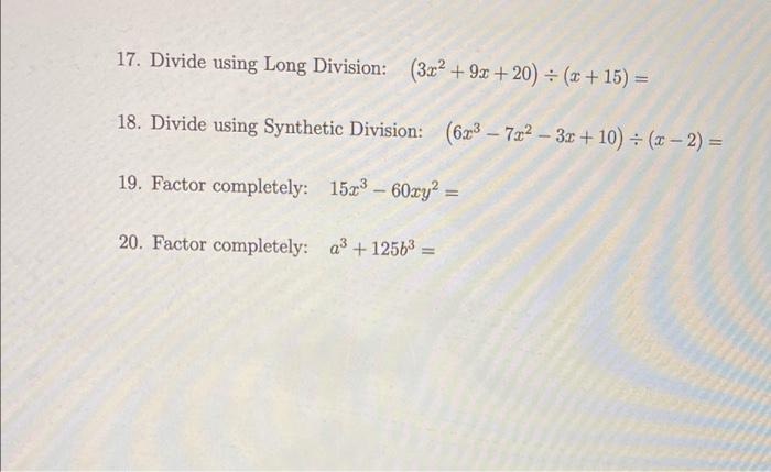 Solved 17. Divide using Long Division: (3x2 + 92 +20) = (x | Chegg.com