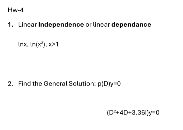 Solved Hw-4Linear Independence or linear | Chegg.com