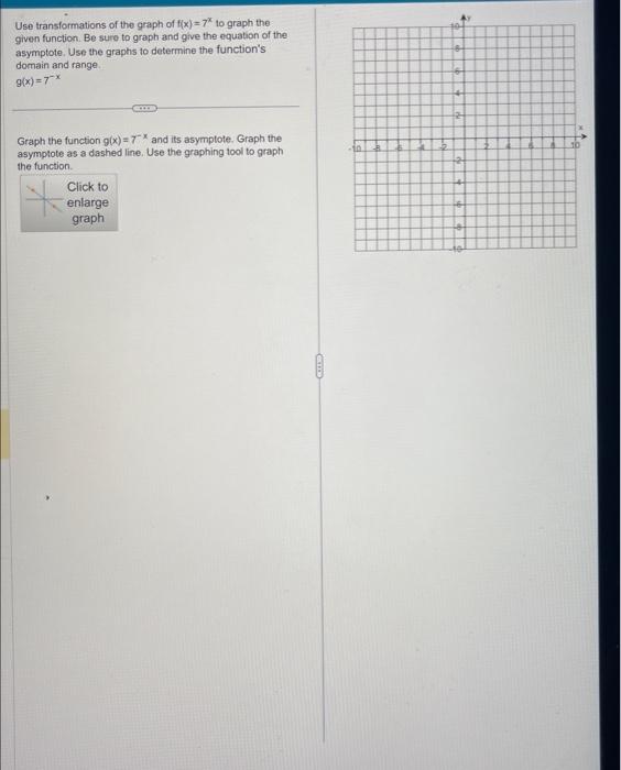 Solved Use transformations of the graph of f(x)=7x to graph | Chegg.com