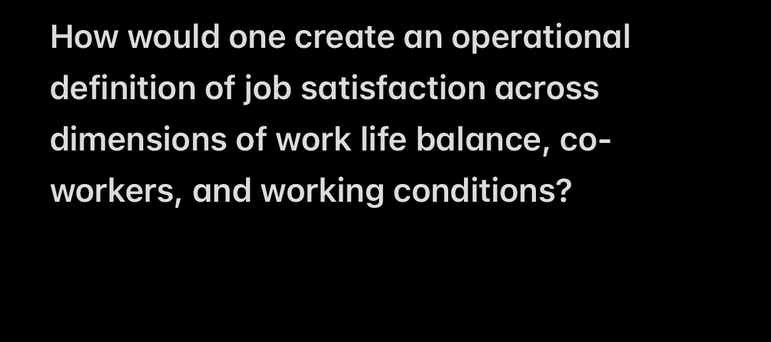 Solved How would one create an operational definition of job | Chegg.com