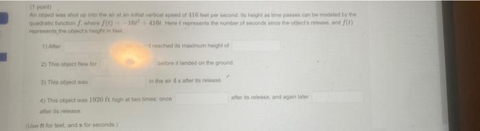 Solved (1 point) An object was shot up into the air at an | Chegg.com